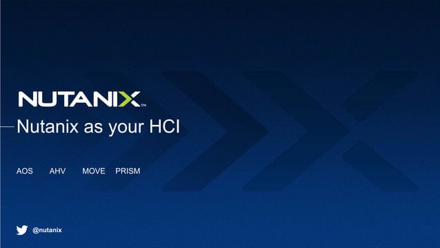 Nutanix basic | PPTX | Cloud Computing | Internet
