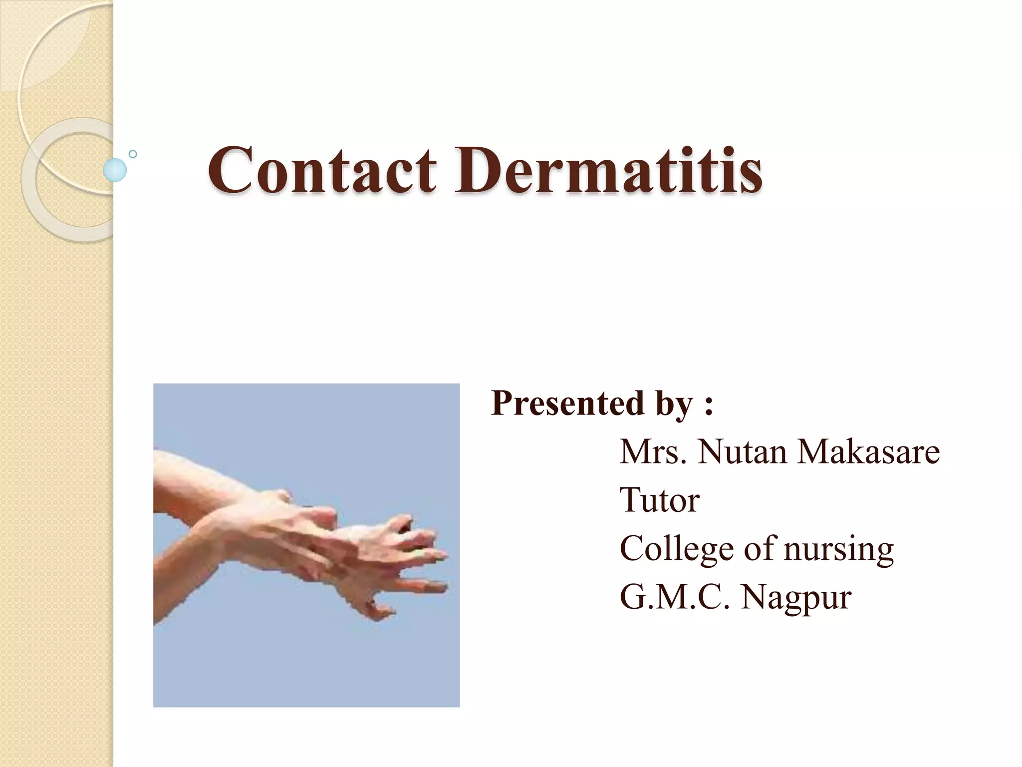 Nutan microteaching ppt on contact Dermatitis | PPT