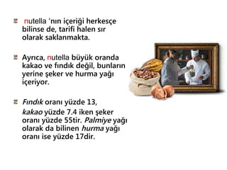 Nutella History ( Turkish) - Nutella Tarihi | PPT