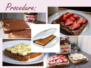 Nutella grilled sandwich | PPTX
