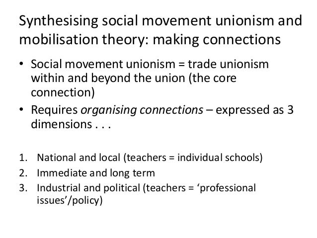 Social Movement Unionism: connecting ideas and activism