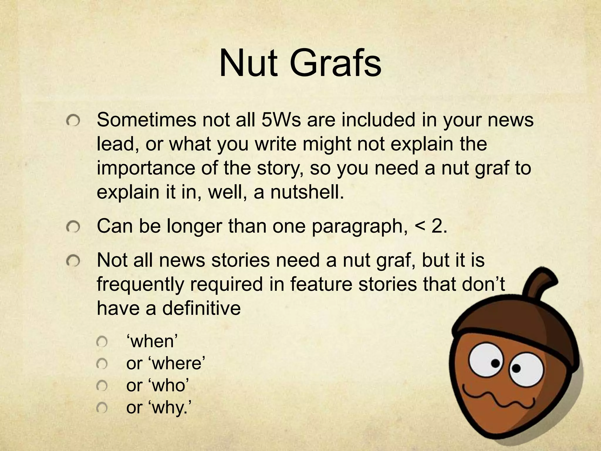 Nut Graf Writing, The Second Paragraph | PPTX