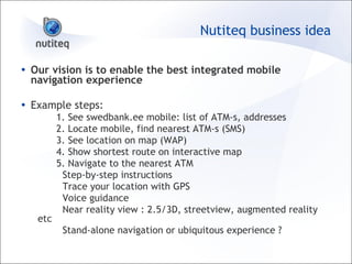Nutiteq Mobile Monday | PPT