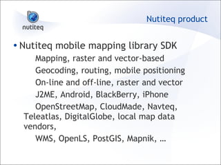Nutiteq Mobile Monday | PPT
