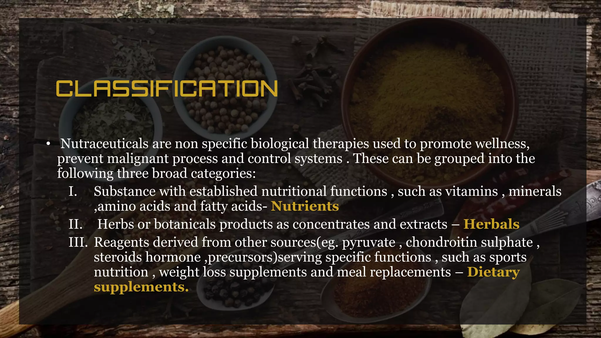 Nutraceuticals | PPTX