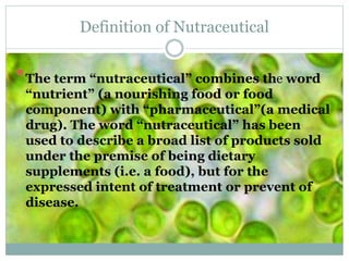 Nutraceutical ppt | PPTX