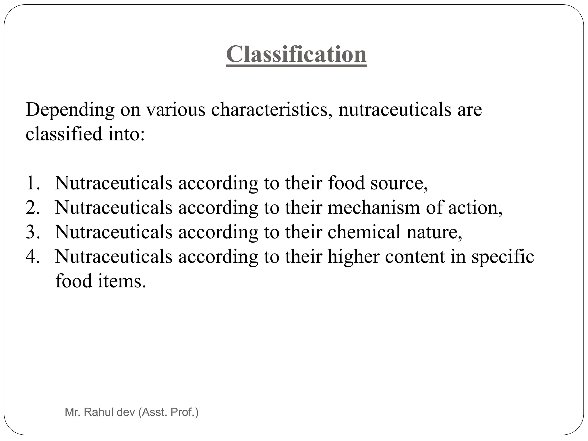 General aspects about NUTRACEUTICALS Herbal Drug Technology-6th ...