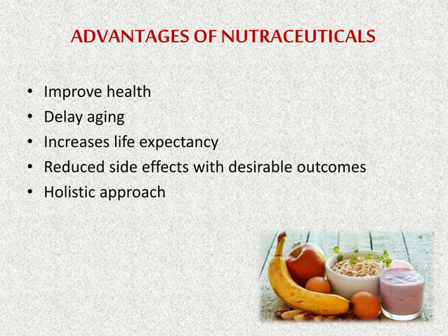 Nutraceuticals | PPTX | Herbs and Supplements | Alternative Medicine