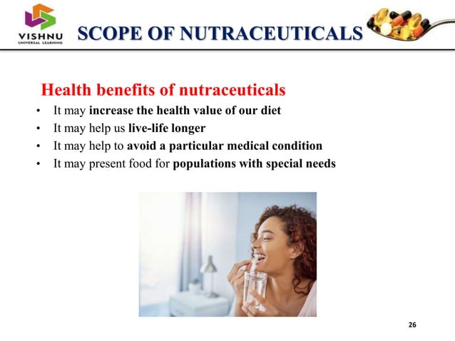 Scope of Nutraceuticals | PPTX | Herbs and Supplements | Alternative Medicine