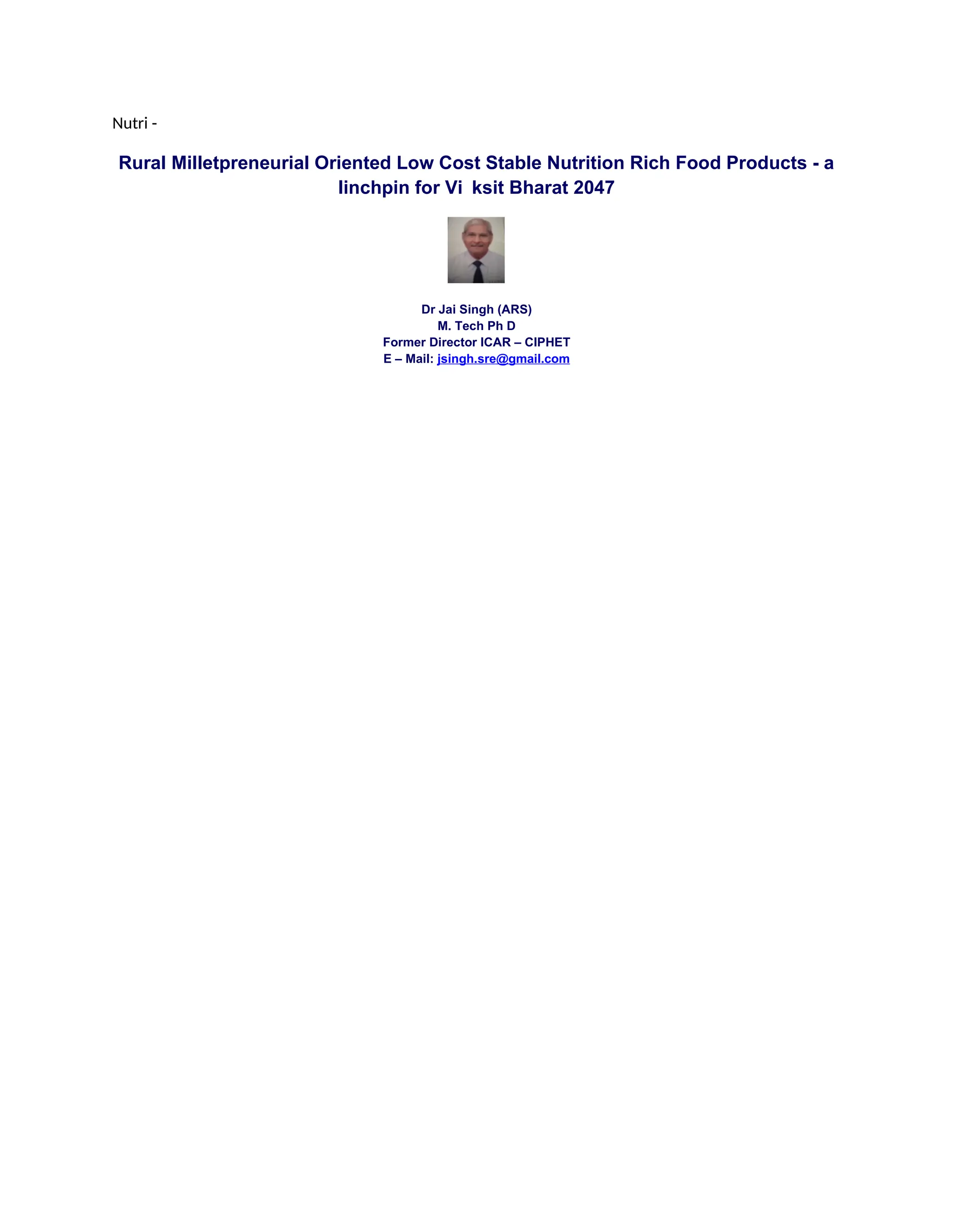 Rural Milletpreneurial Oriented Low Cost Stable Nutrition Rich Food ...