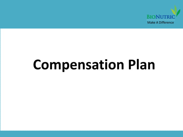 Nutric Philippines Compensation Plan | PPT