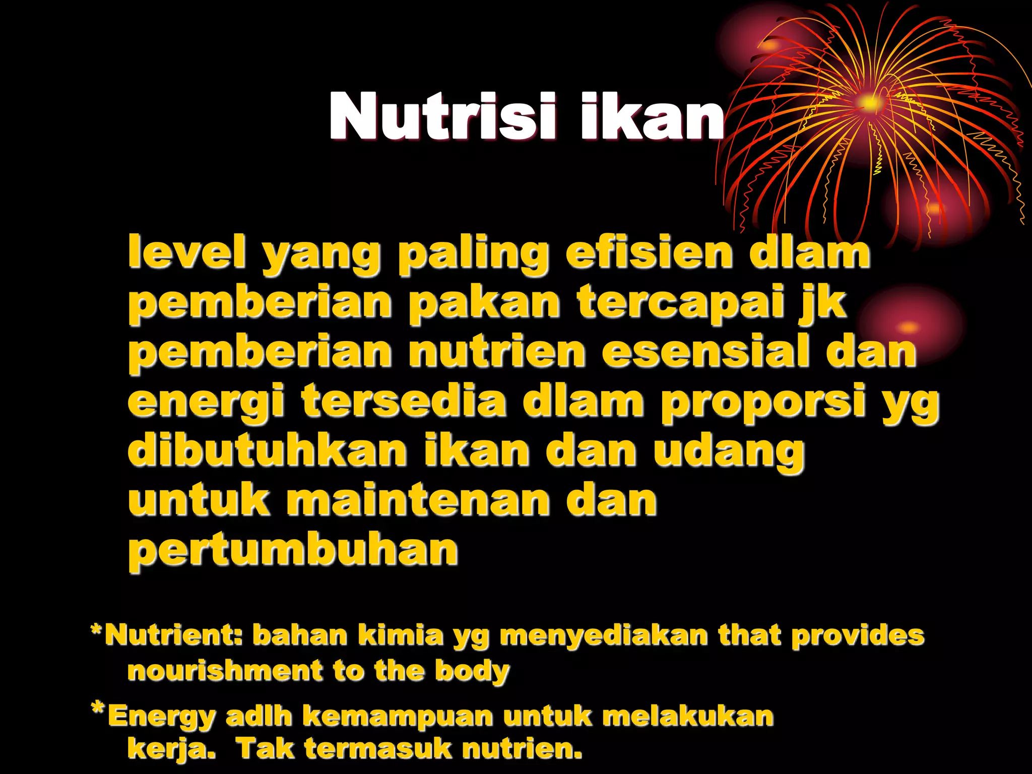 BDPP_Pertemuan 7 Nutrien dan Pakan Ikan | PPTX