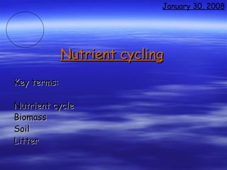 Nutrient Cycling | PPT