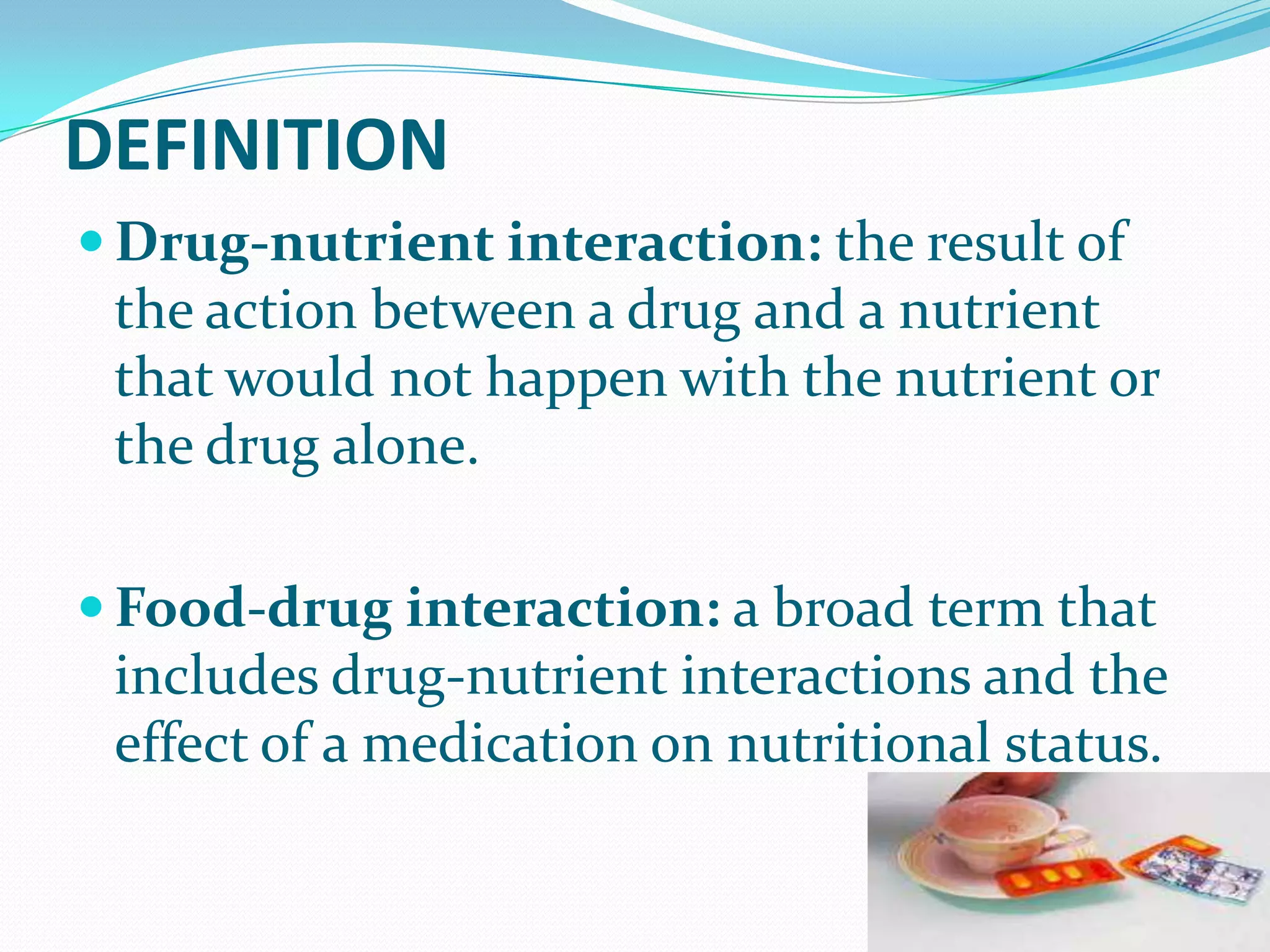Nutrient drug interaction | PPTX