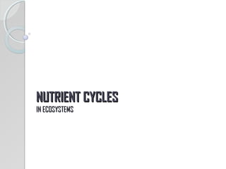 Nutrient cycling | PPT