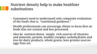 Nutrient Density health and nutrition perspective | PPTX