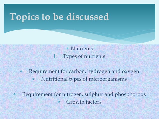 Nutrient requirements in Microorganisms | PPT