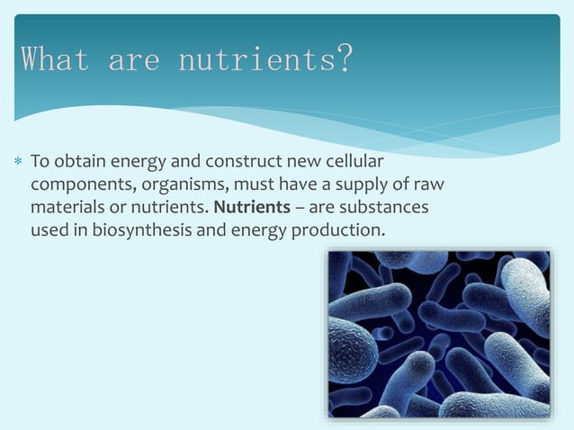 Nutrient requirements in Microorganisms | PPT