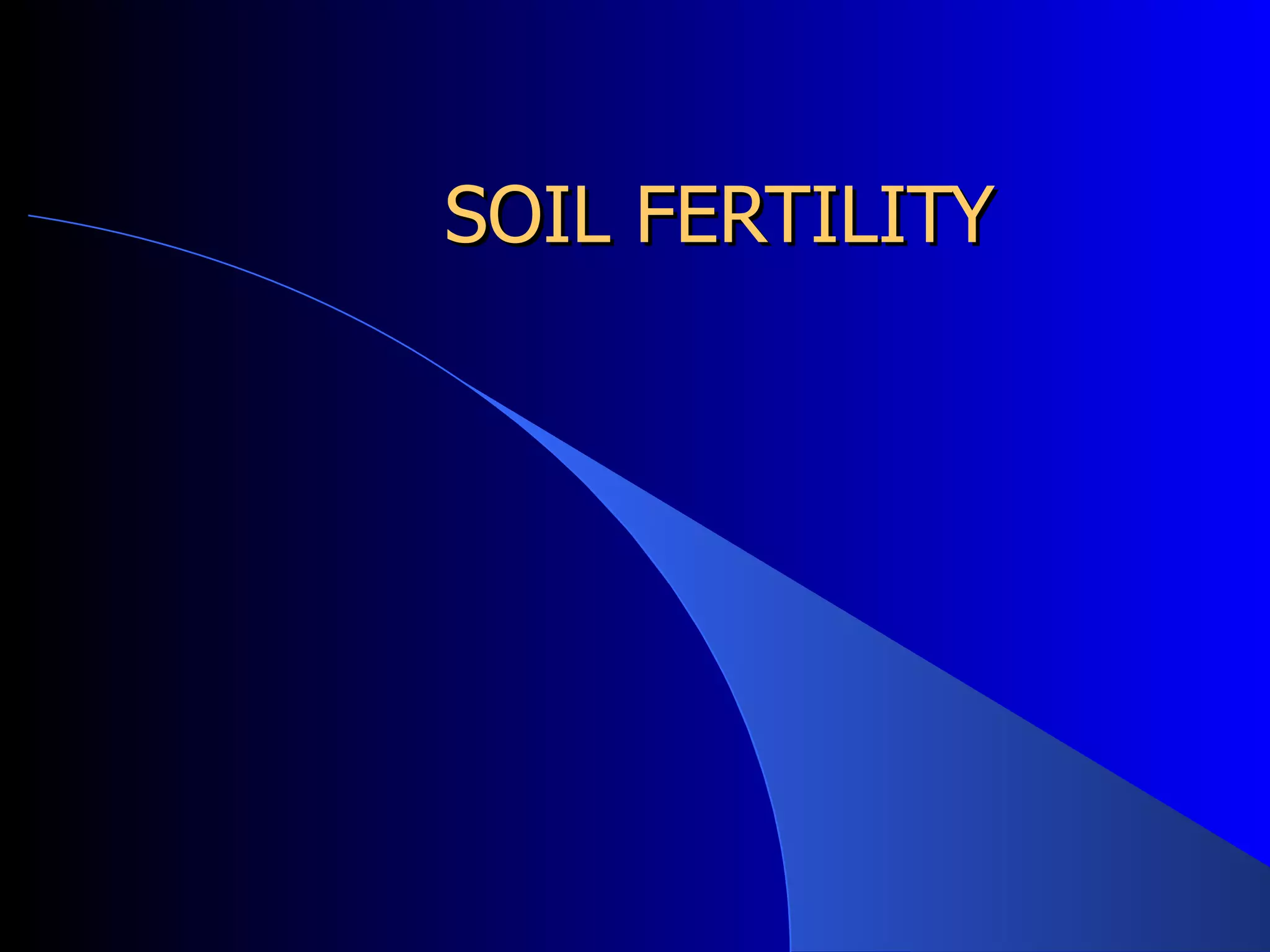 Nutrients soil fertility | PPT