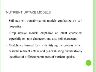 Crop Nutrient uptake models | PPTX