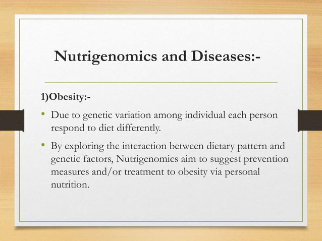 Nutrigenomics | PPTX | Digestive Disorders | Diseases and Conditions