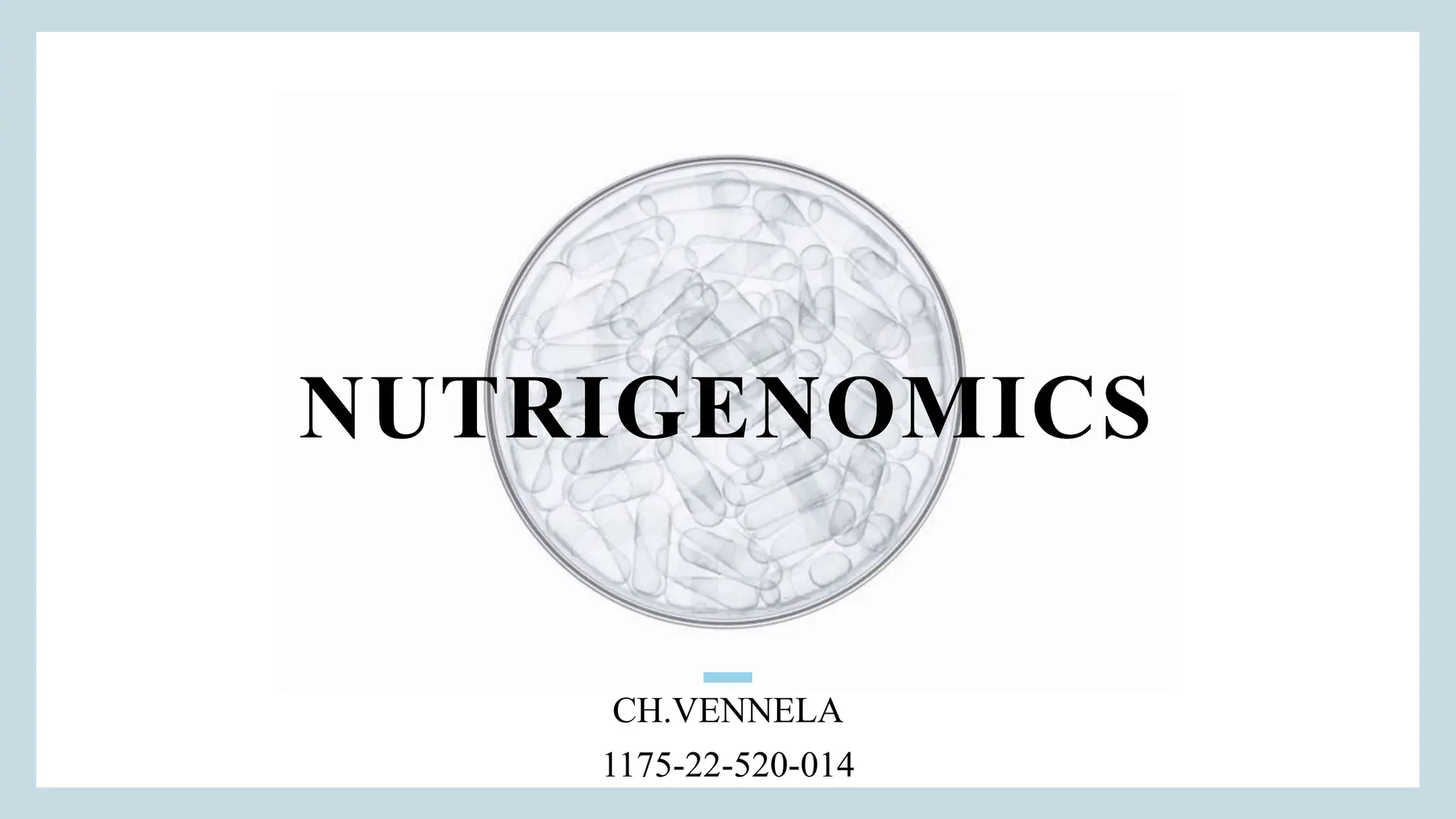 Nutrigenomics | PPTX