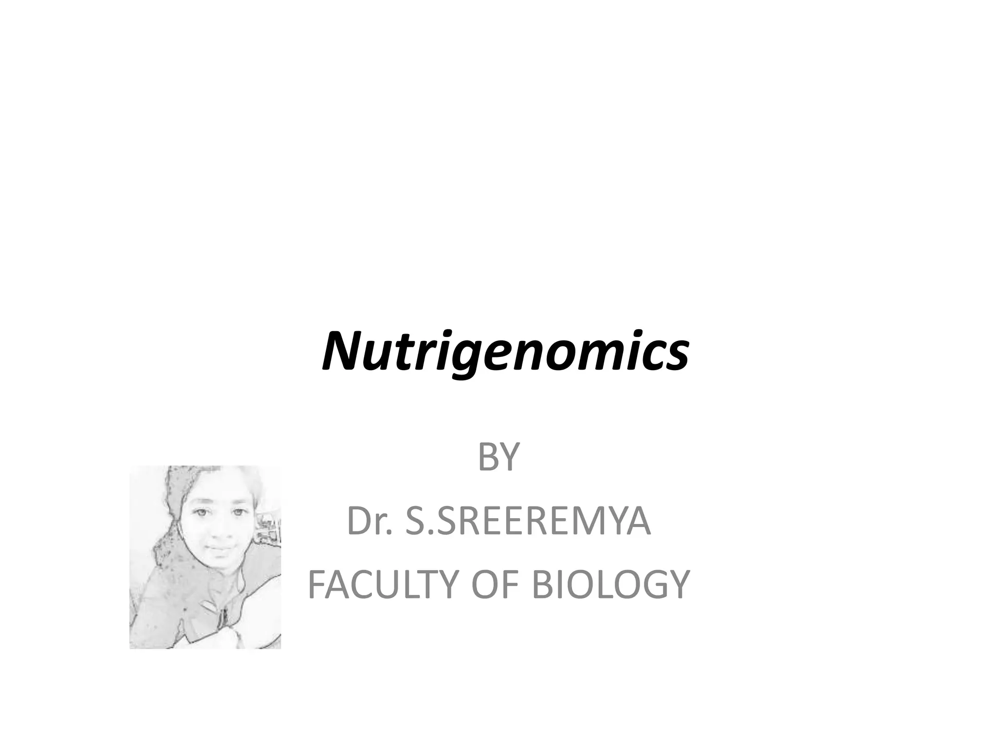 Nutrigenomics | PPTX