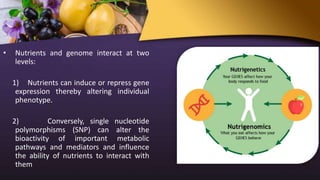 Nutrigenomics: Perio-nutrition interrelationship | PPTX