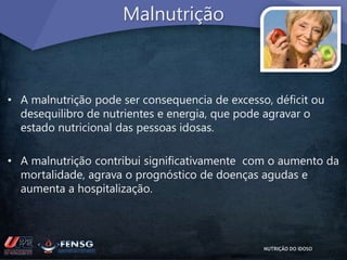 Nutrição do idoso | PPTX