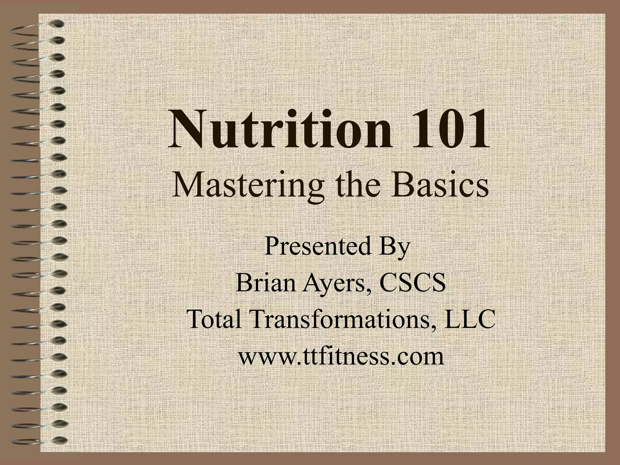 Nutrition 101 | PPT