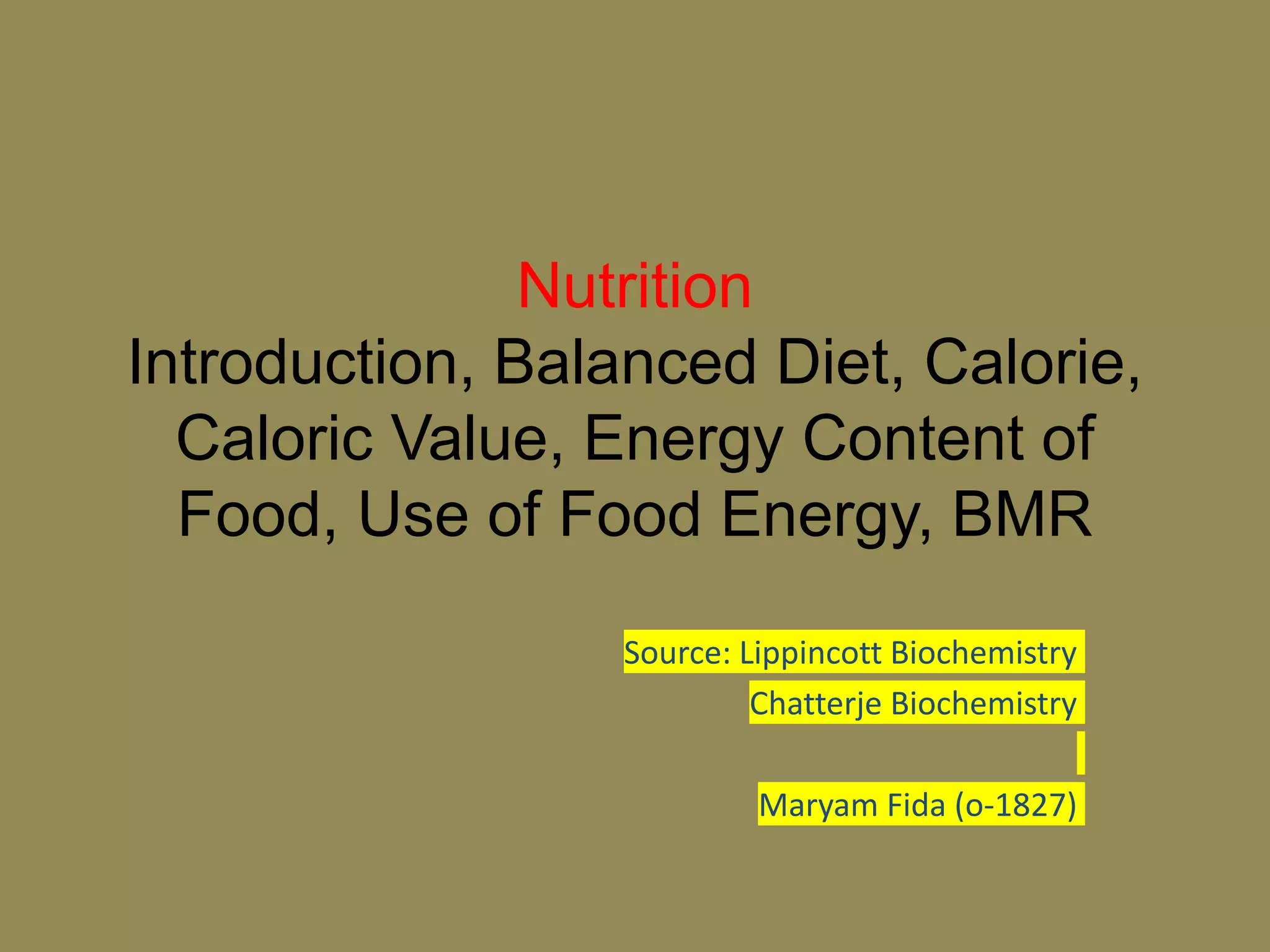Nutrition Introduction, Balanced Diet, Calorie, Caloric Value, Energy ...