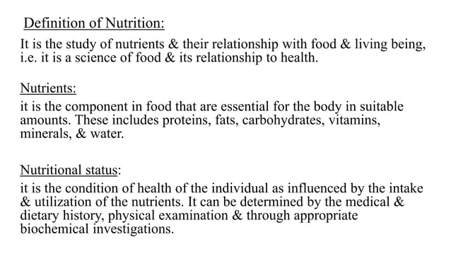 nutrition definition, purpose, nutrients, | PPTX