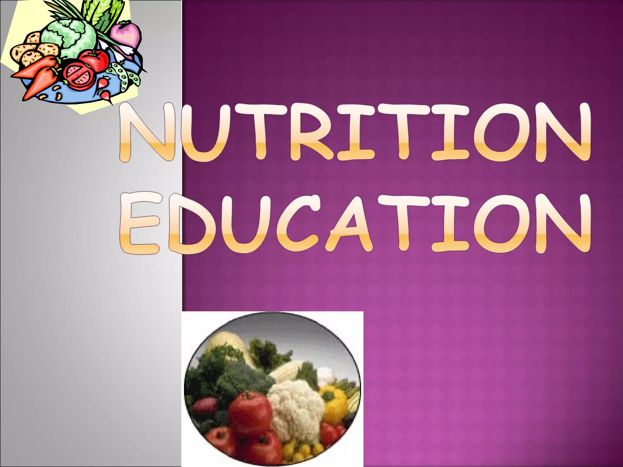 NUTRITION EDUCATION | PPT