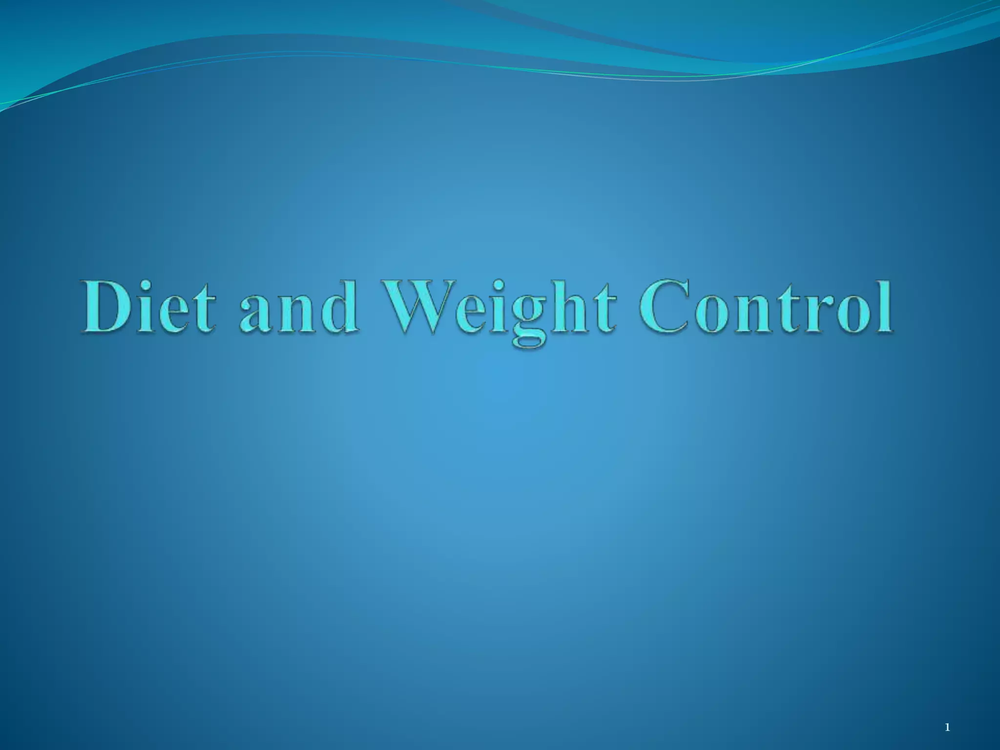 Diet and weight control | PPTX
