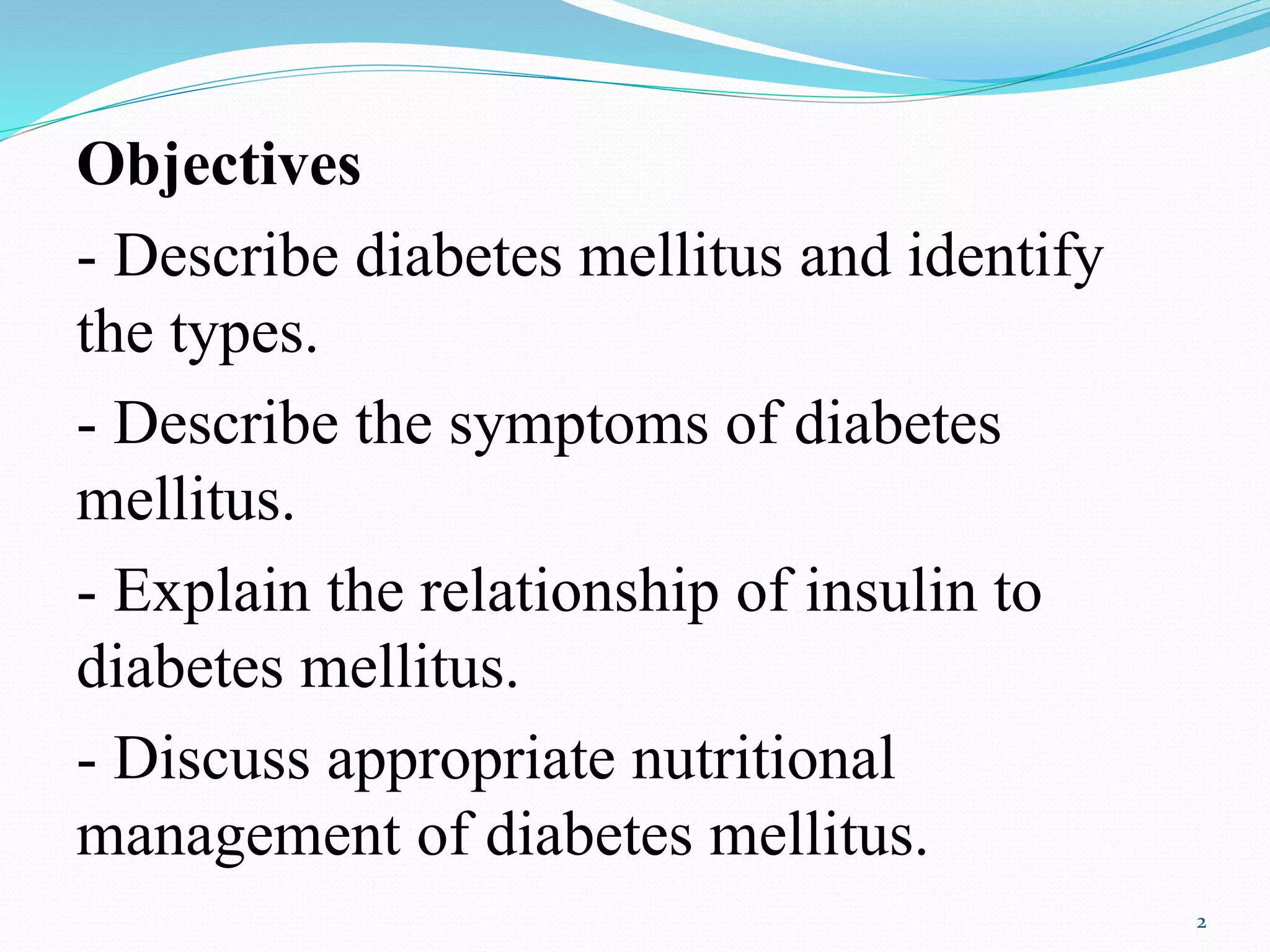 Diet and diabetes mellitus | PPTX