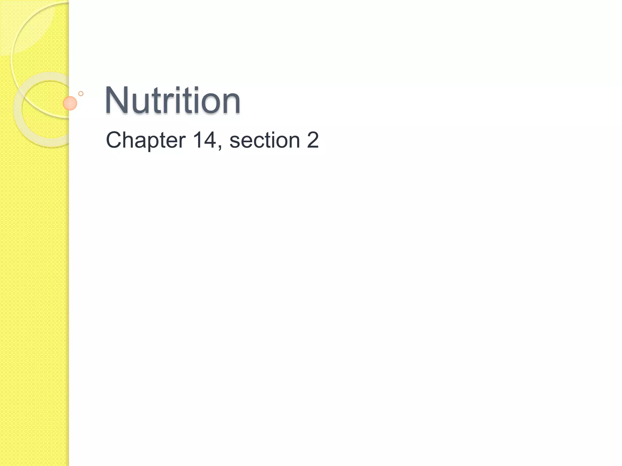 Nutrition 7th grade chapter 14 | PPTX
