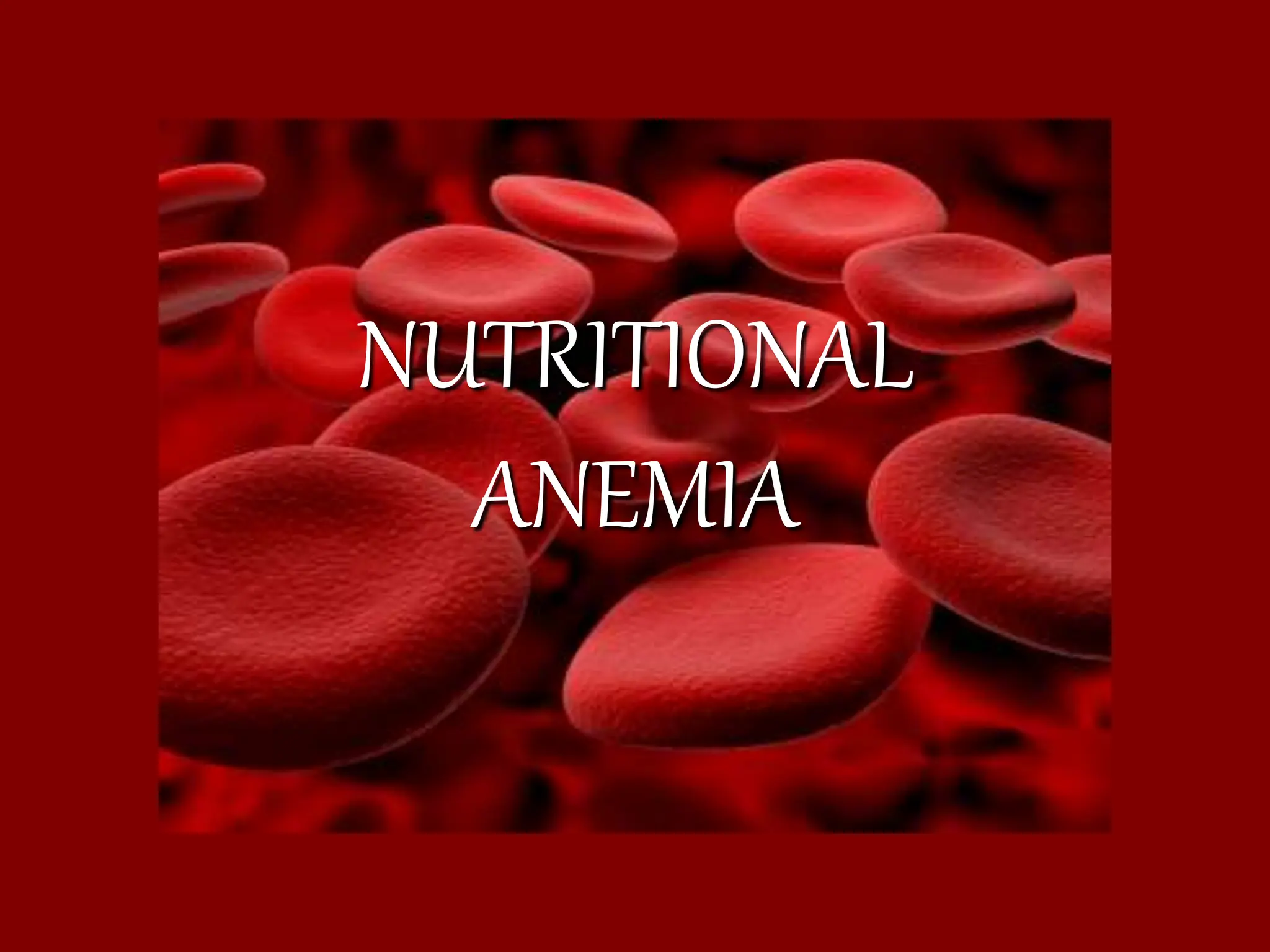Nutritional Anemia.ppt by Dr Amna Mahmood | PPT