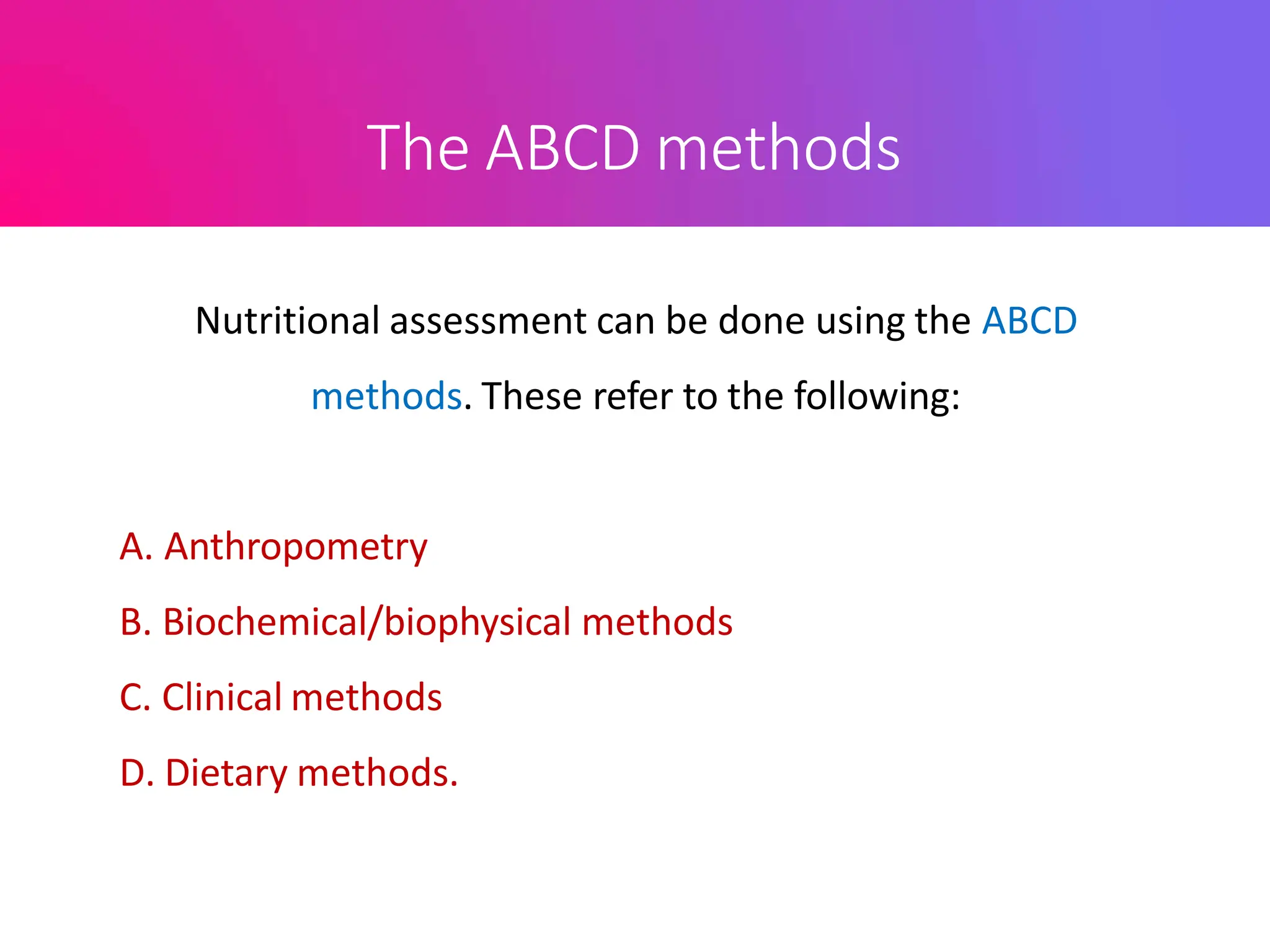 nutritional assessment and ABCD ASSESSMENTppt | PPTX