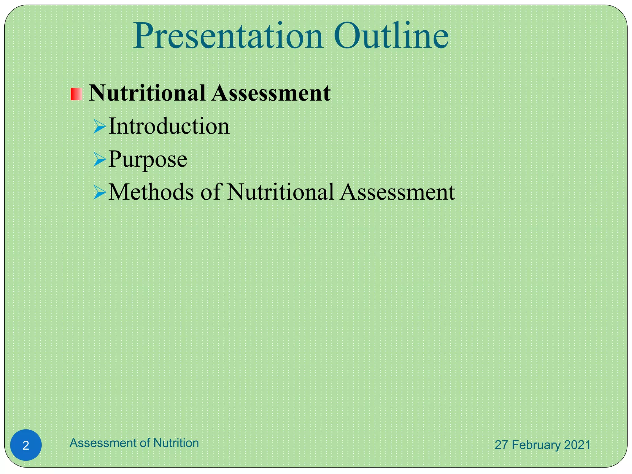 Nutritional assessment | PPTX