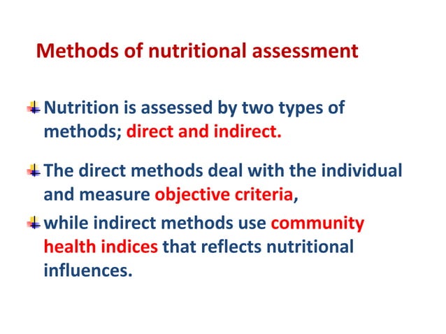 Nutritional assessment.ppt | Nutrition | Healthy Living
