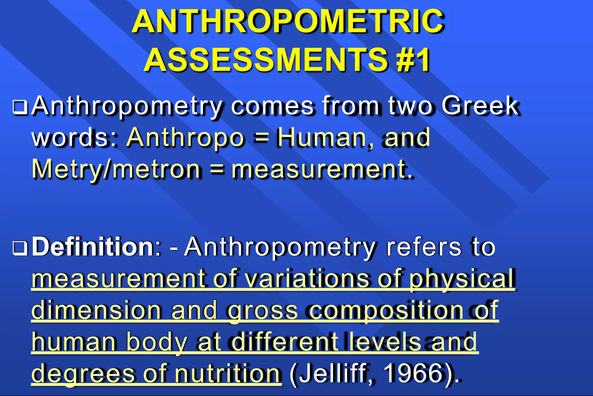 Nutritional_assessment_Anthropometry_Lecture_TB(1).pptx