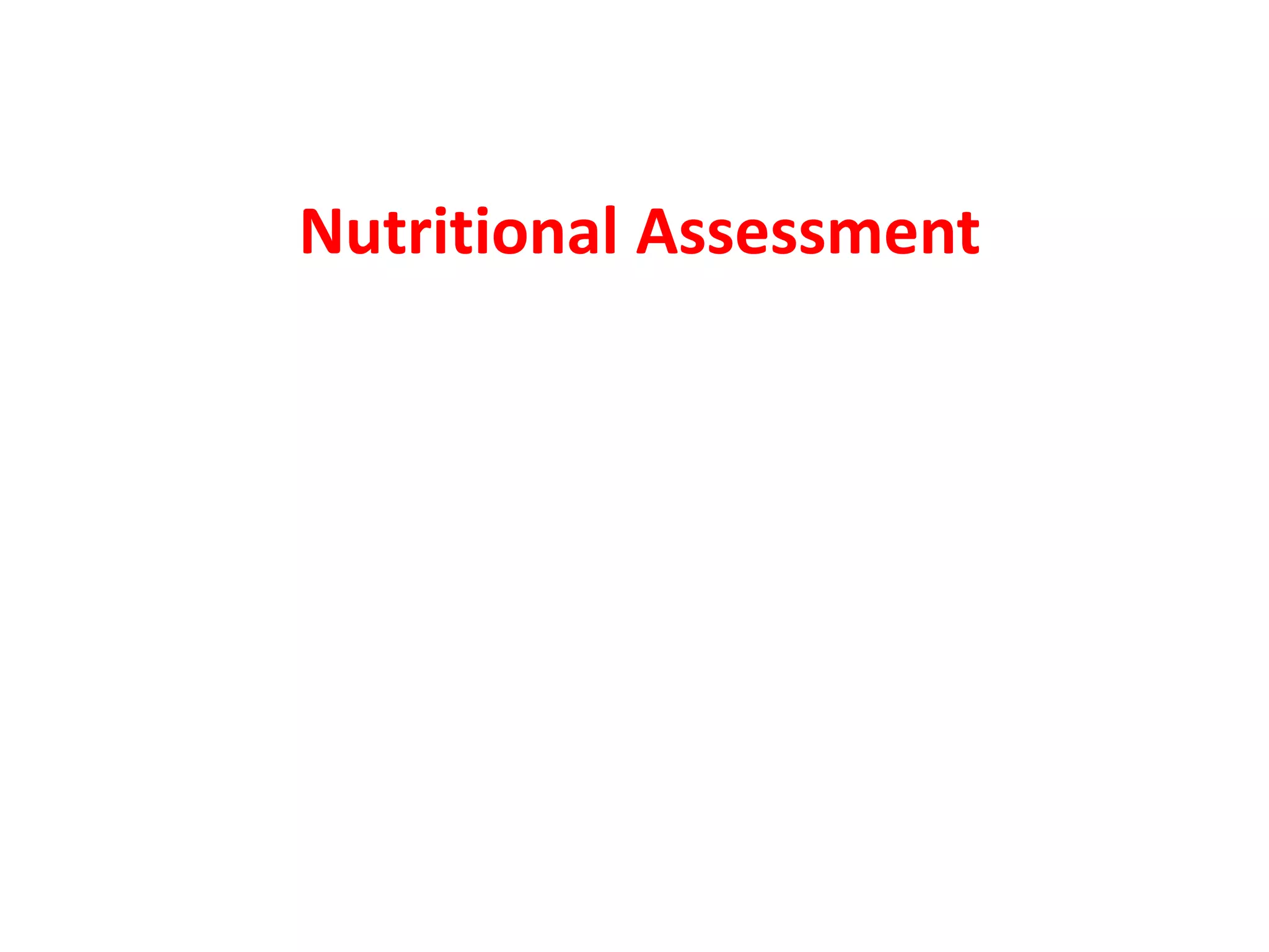 Nutritional Assessment ppt.pptx