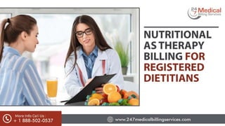 Nutritional As Therapy Billing For Registered Dietitians.pptx