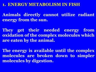 Nutritional bioenergetics in fish | PPTX