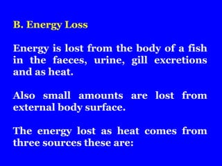 Nutritional bioenergetics in fish | PPTX