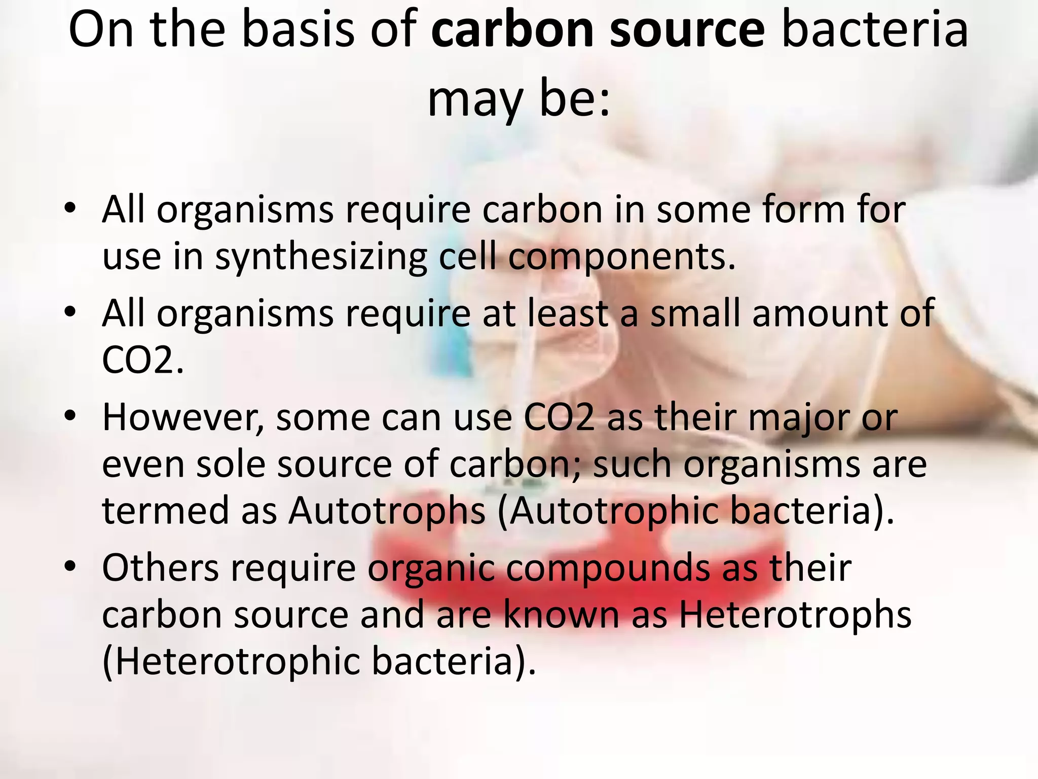 Nutritional classification of bacteria | PPTX