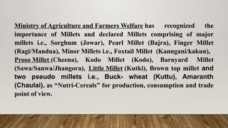 Nutritional Composition and health benefits of Millets.pptx