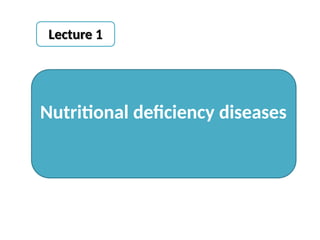 nutritional deficiency diseases.pptx.... | PPT