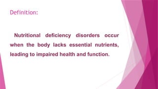 nutritional deficiency disorders, definition | PPT