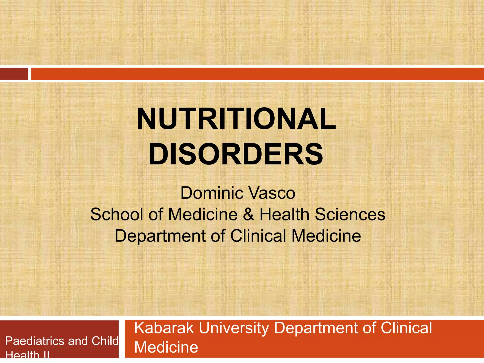 Nutritional Disorders.ppt
